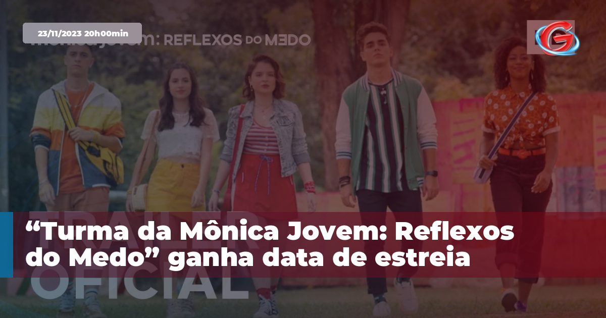 “Turma da Mônica Jovem: Reflexos do Medo” ganha data de estreia - Cinema